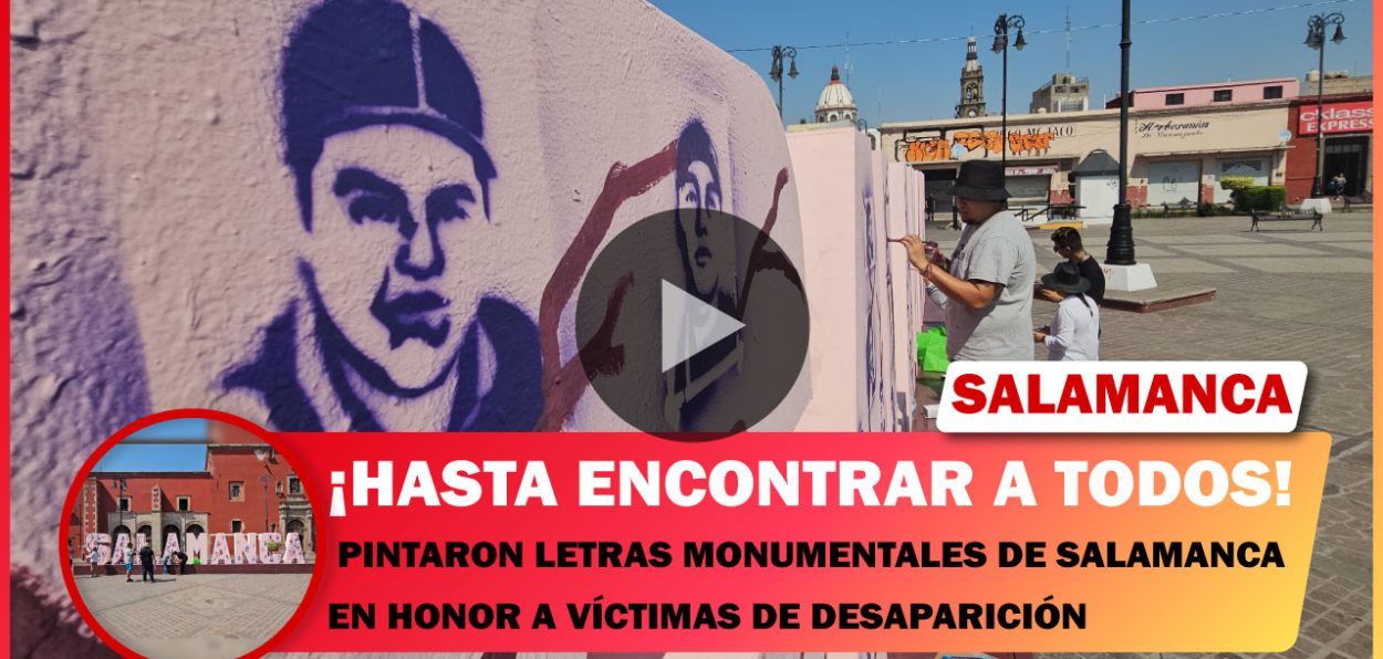 PINTARON LETRAS MONUMENTALES DE SALAMANCA EN HONOR A VÍCTIMAS DE ...